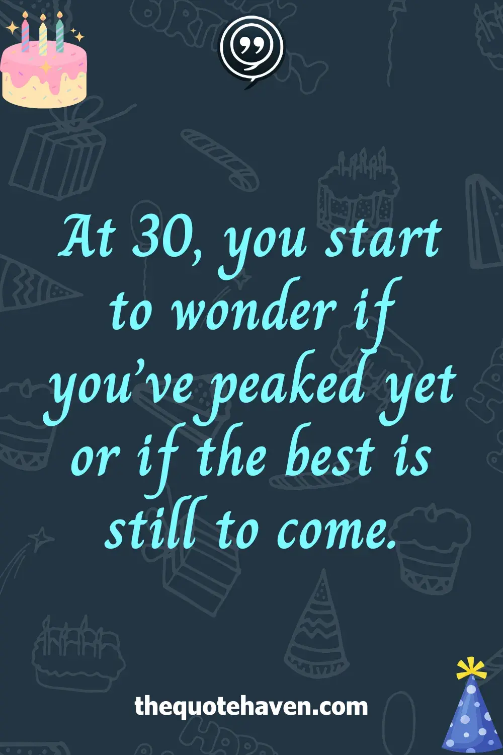 Funny Yet Meaningful 30th Birthday Quotes