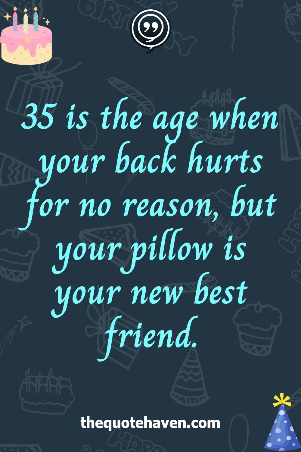 Funny and Heartfelt 35th Birthday Quotes